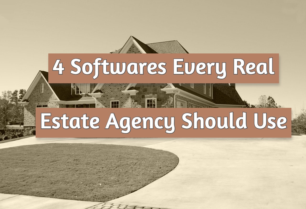 4 Softwares Every Real Estate Agency Should Use | SOEG Consulting