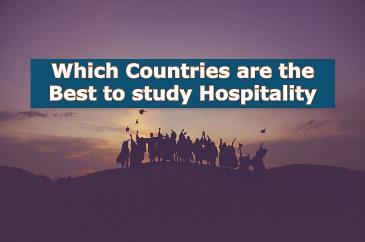 Which Countries are the Best to study Hospitality | SOEG Consulting